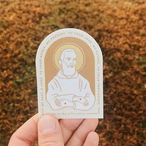 Padre Pio Sticker, Padre Pio Quote, St. Pio of Pietrelcina, Padre Pio ...