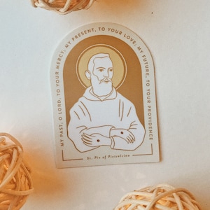 Padre Pio Sticker, Padre Pio Quote, St. Pio of Pietrelcina, Padre Pio ...