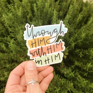 Through Him With Him in Him Sticker, Through Him Sticker, Catholic ...