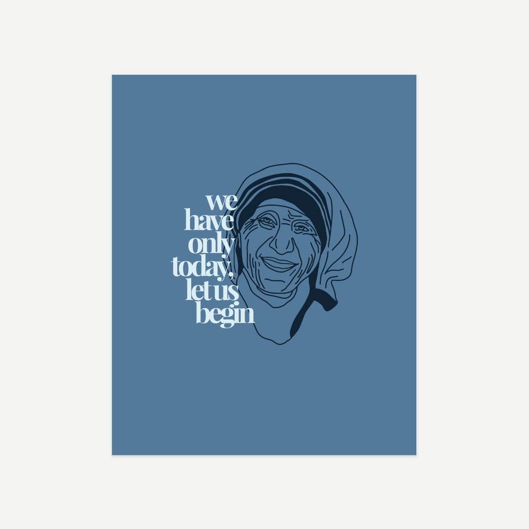 Mother Teresa Quote Digital Download, 8x10 and 5x7, St. Teresa of ...