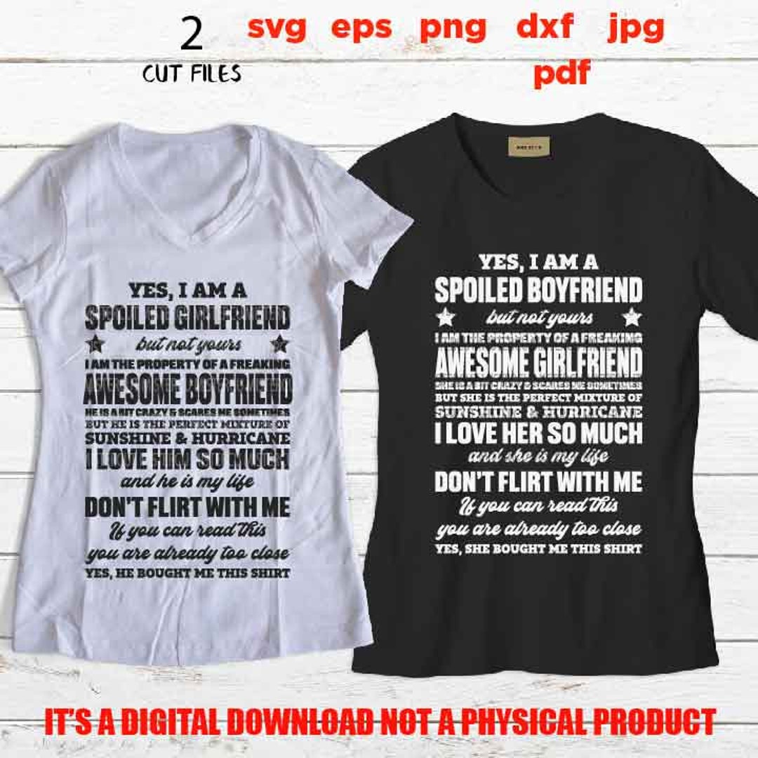 Matching Couples Spoiled Boyfriend & Girlfriend, Shirt Vector Design ...