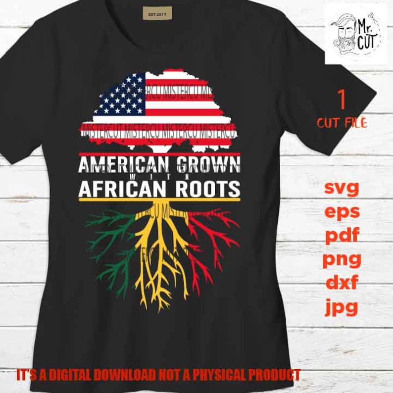 American Grown African Roots SVG, DXF, America Flag, Africa Flag ...