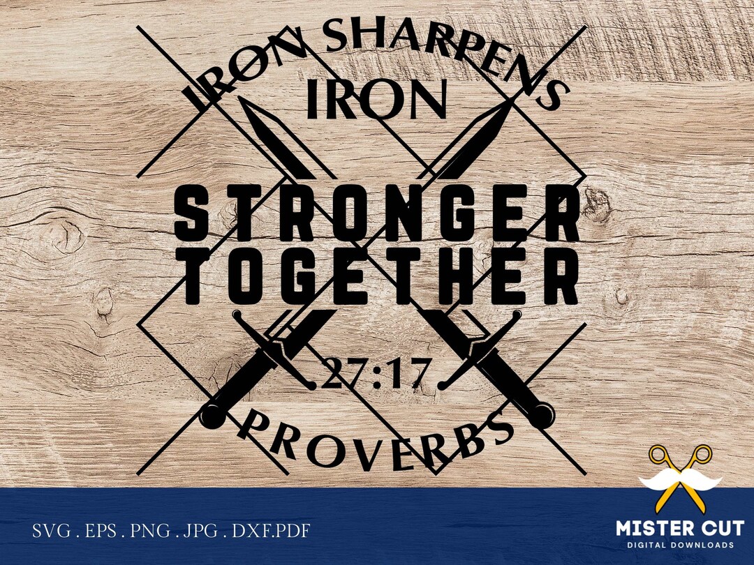 Stronger Together Svg, Png, DXF, Jpg Reverse, Eps, Cut File, Christian Shirt Vector Design, Iron ...