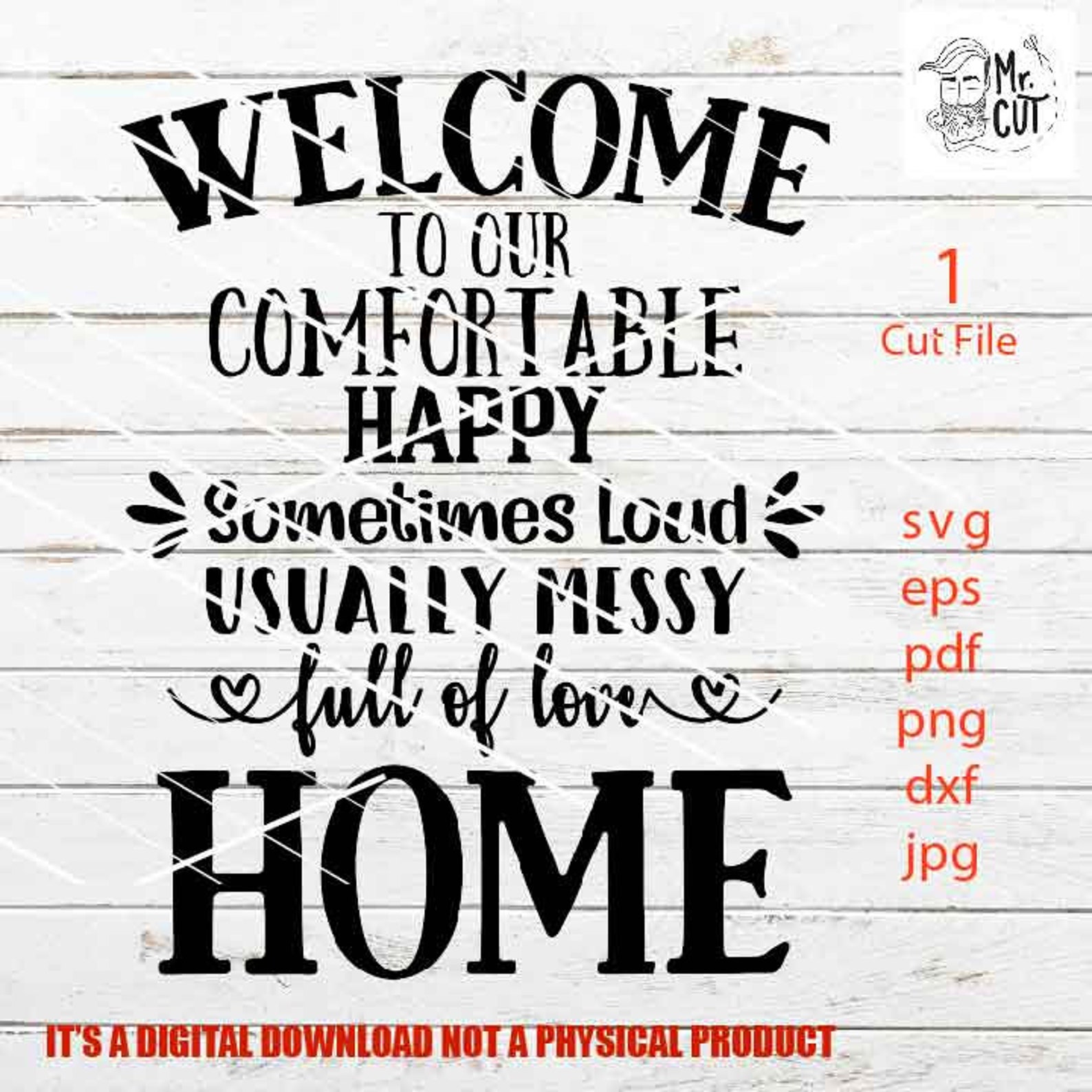 Welcome to Our Comfortable Happy Sometimes Loud Usually Messy - Etsy
