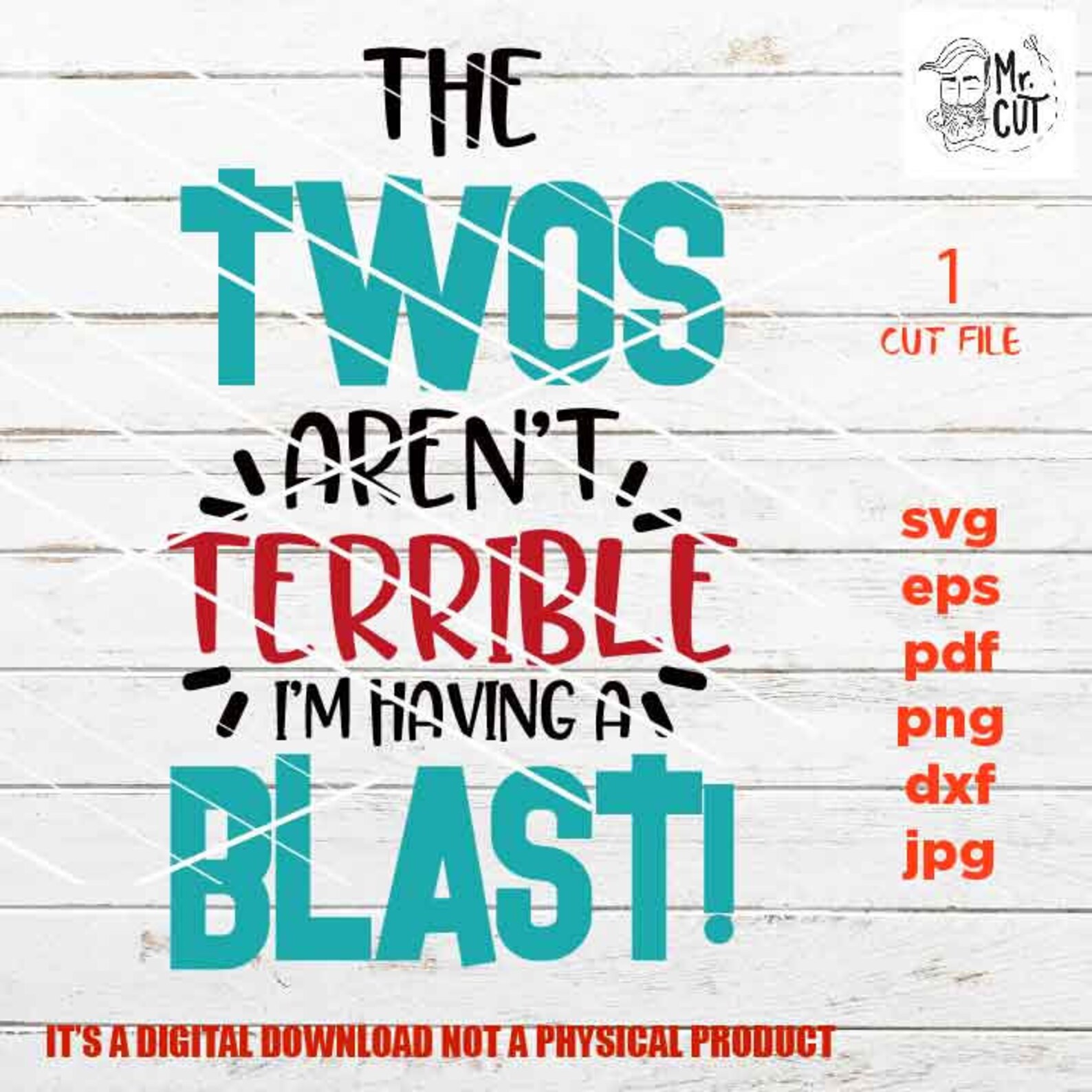 The Two Arent' Terrible, SVG, Dxf, Eps, Cut File, Jpg Reverse, Cut File ...