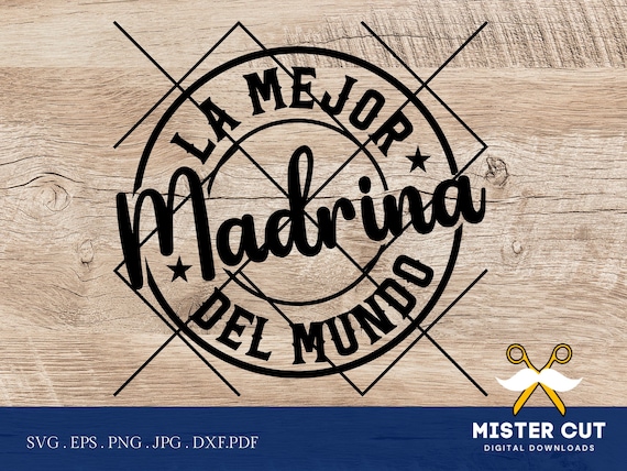 La Mejor Madrina Del Mundo Svg Madrina Svgmadrina Shirt - Etsy Denmark