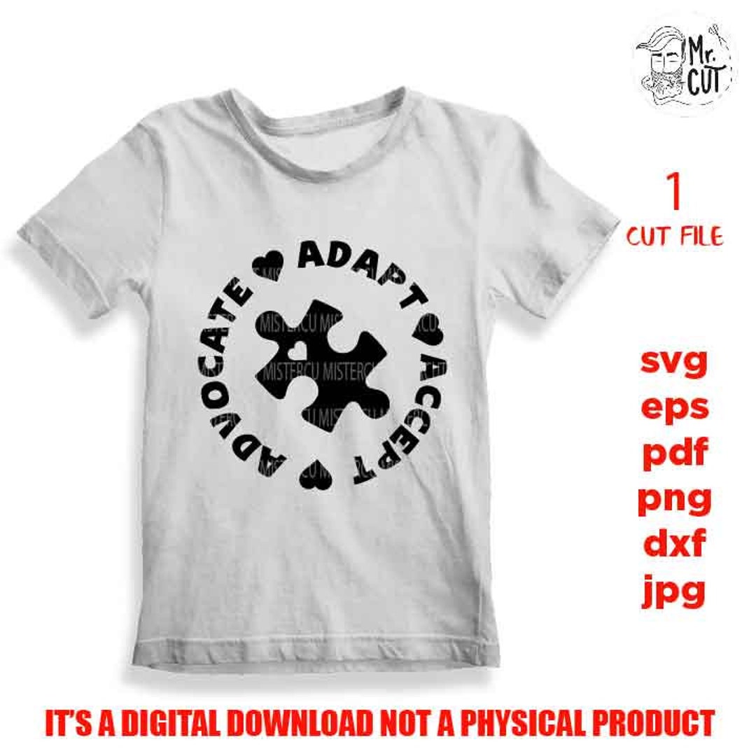 Accept Adapt Advocate Autism SVG, Dxf, Eps, Png 300 Dpi, Cut File ...