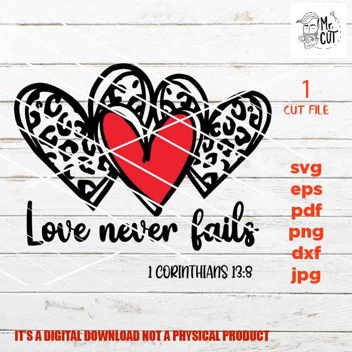 Love Never Fails Svg Valentine Svg Christian Svg Dxf Cut - Etsy