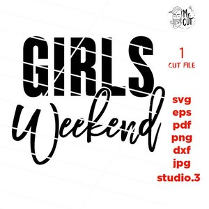 Girls weekend Svg Girls trip SVG DXF EpS jpg mirrored | Etsy