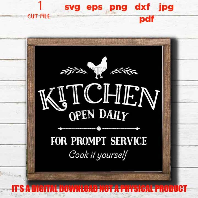 Kitchen Open Daily Svg Housewarming Dxf Jpg Mirrored | Etsy