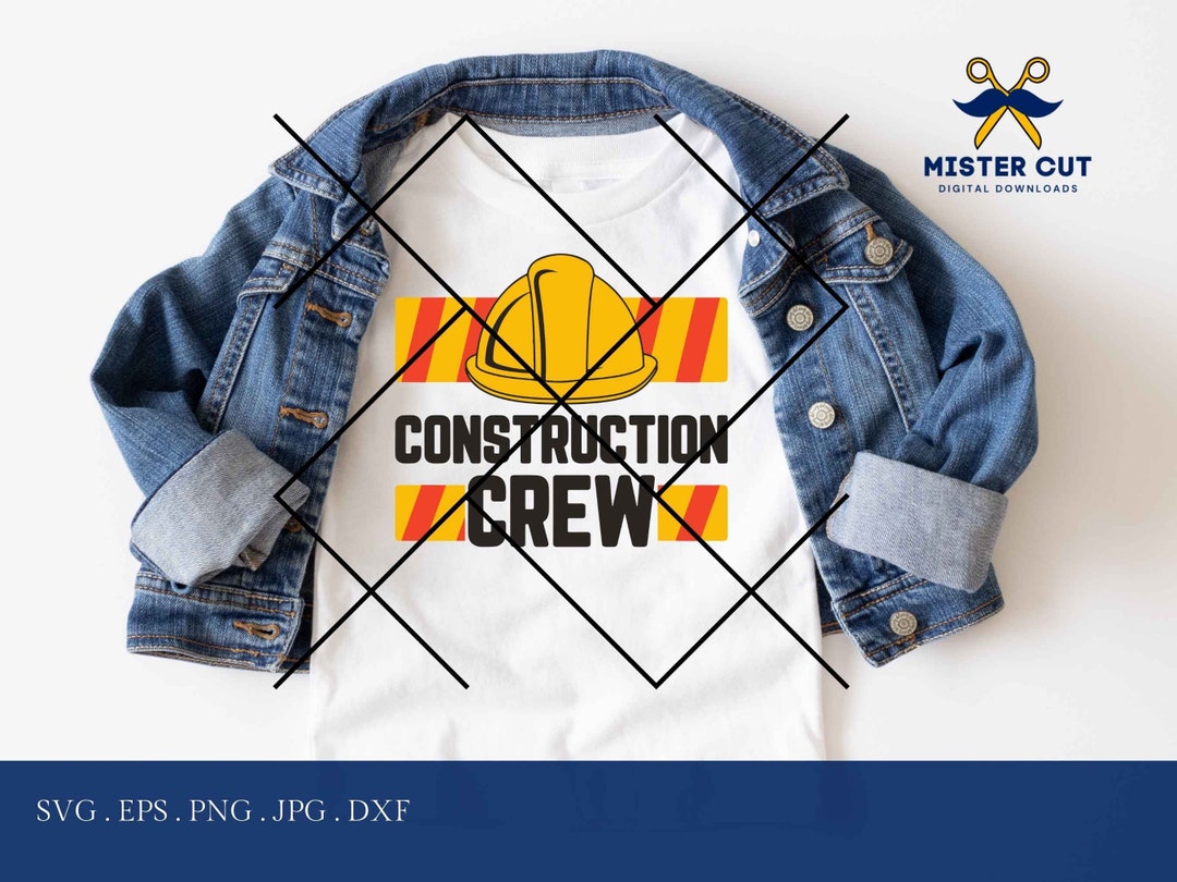 Construction Crew, SVG, Dxf, Eps, Cut File Cut File, for Cricut ...