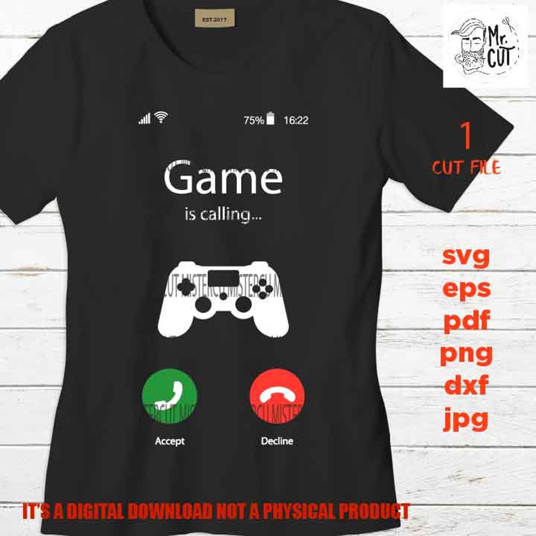 Game is Calling, Funny Shirt Vector Design, Love Gamer Svg, Phone ...