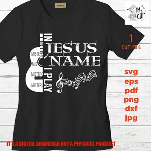 Jesus Christ , Guitar Svg, Christian Faith, Gospel Christian SVG, Pdf ...