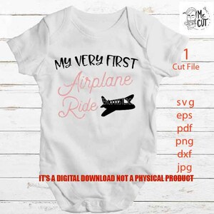 My Very First Plane Ride Svg Baby Bodysuit Svg Baby Ride | Etsy