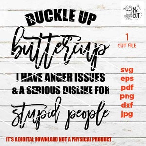 Buckle up Buttercup Svg, Dxf, Jpg Reverse, Png High Resolution, Cut ...