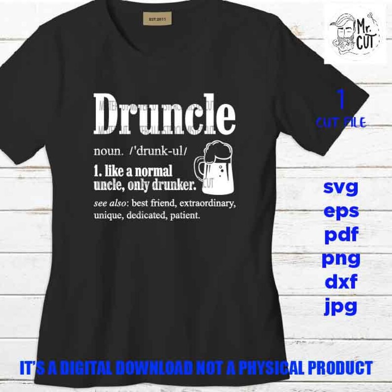 Druncle UNCLE SVG File Father's Day Svg Dxf Cut File | Etsy