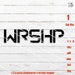 Worship Svg, WRSHP Svg, PNG, Dxf, Pdf, Svg, Worship Shirt Svg, Worship ...