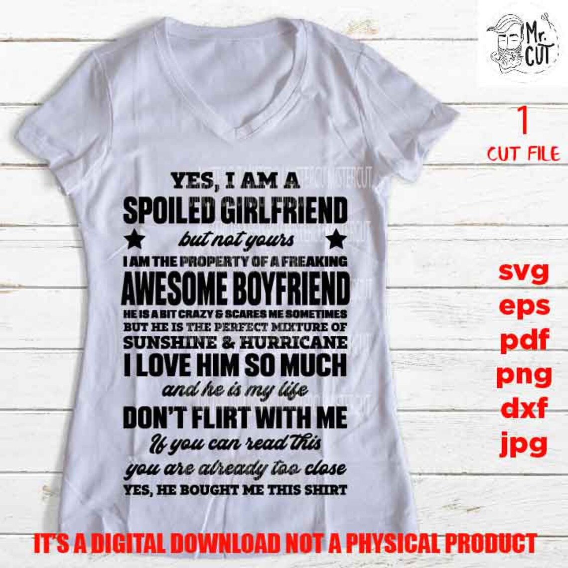 Yes I Am a Spoiled Girlfriend SVG Png High Resolution Dxf - Etsy