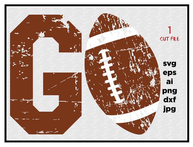 Go Football SVG DXF PNG Cut File Cricut Silhouette Cameo Scrap Booking ...