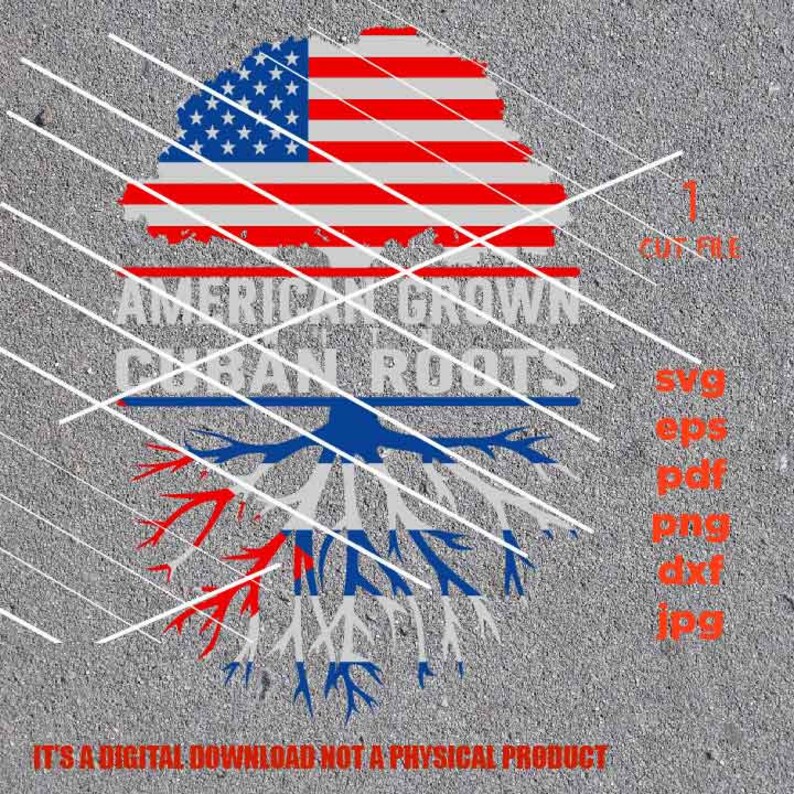 American Grown Cuban Roots SVG DXF America Flag Family - Etsy