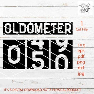 50 Years Old Svg, Oldometer, Birthday SVG, Png Dxf, Eps, Cut File Cut ...