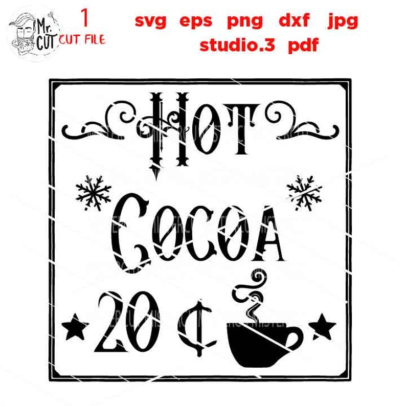 Hot Cocoa Svg Hot Cocoa Sign Svg Hot Cocoa Bar Svg - Etsy