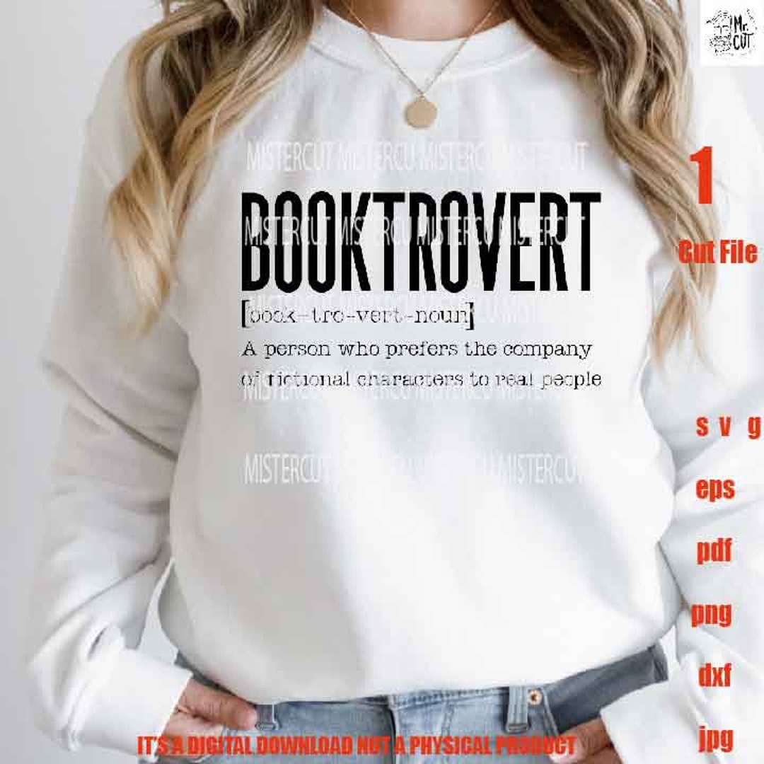 Booktrovert Svg, Dxf, Png, Pdf, Book Lover Svg, Png Sublimation ...