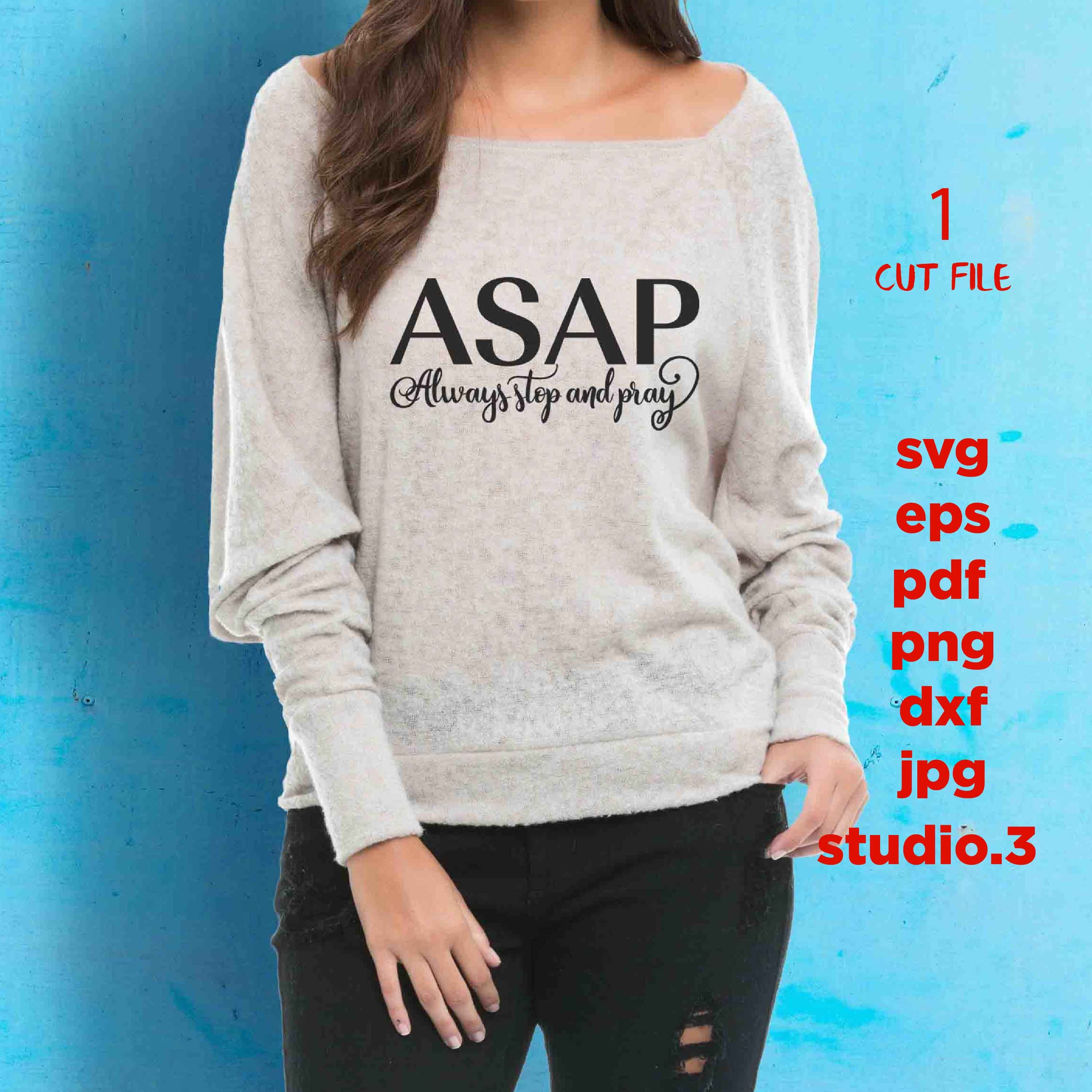 Always Stop and Pray Svg Files Asap Svg Christian Svg Dxf - Etsy