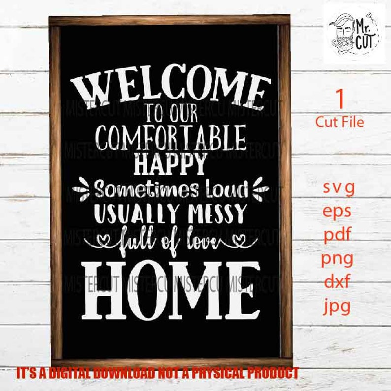 Welcome to Our Comfortable Happy Sometimes Loud Usually Messy - Etsy