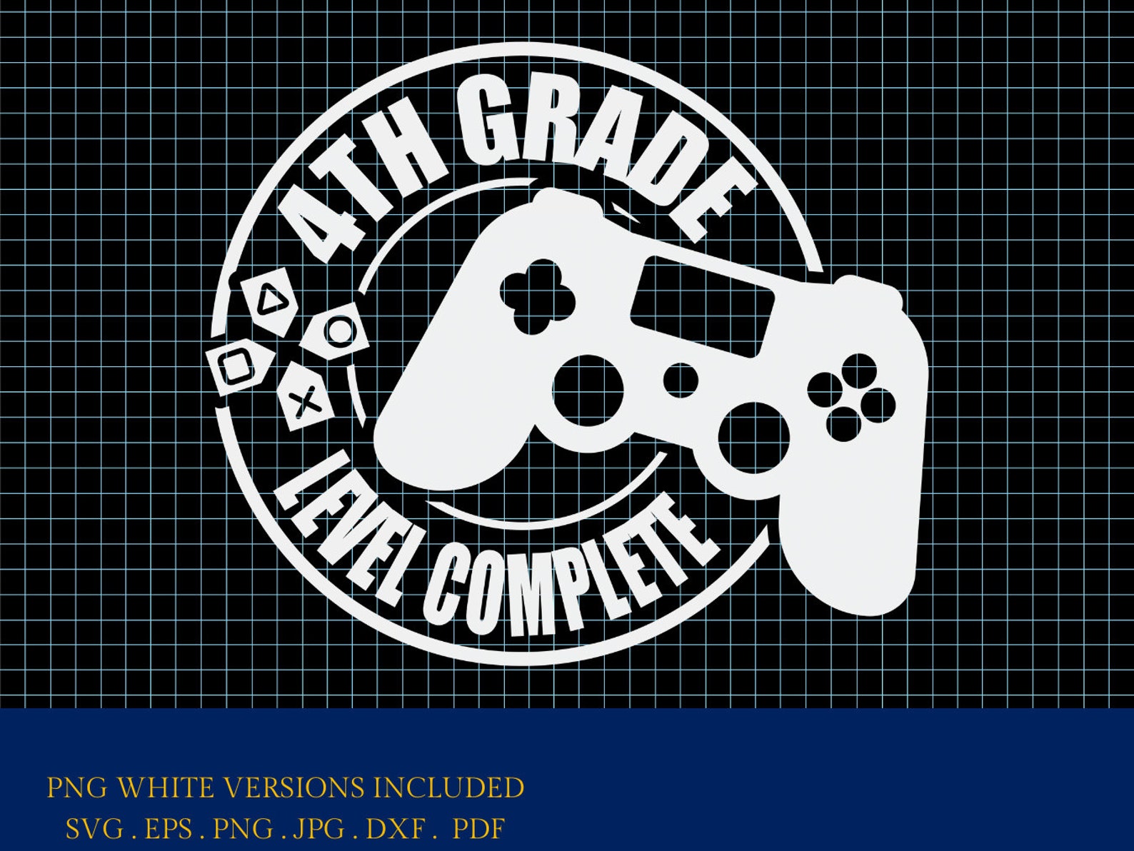 Digital Files, 4th Grade Level Complete, Graduation SVG, Png, Jpg, Dxf ...