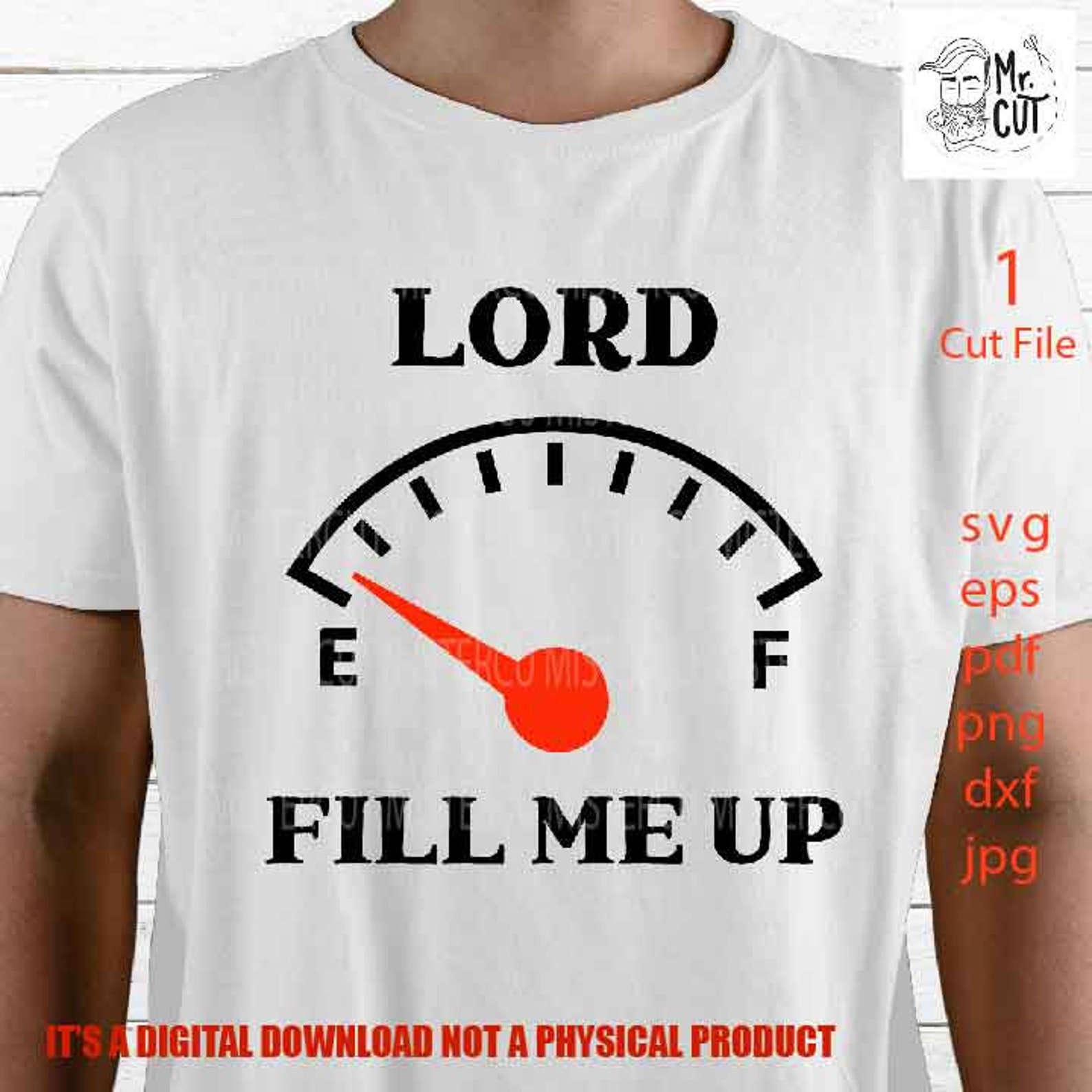 Lord Fill Me up Svg Gas Gauge Svg Christian Svg Dxf Eps - Etsy Canada