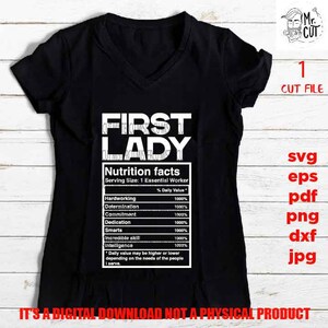 First Lady Facts Shirt Vector Design, Sign, Idea Gift, Sign Svg, PNG ...