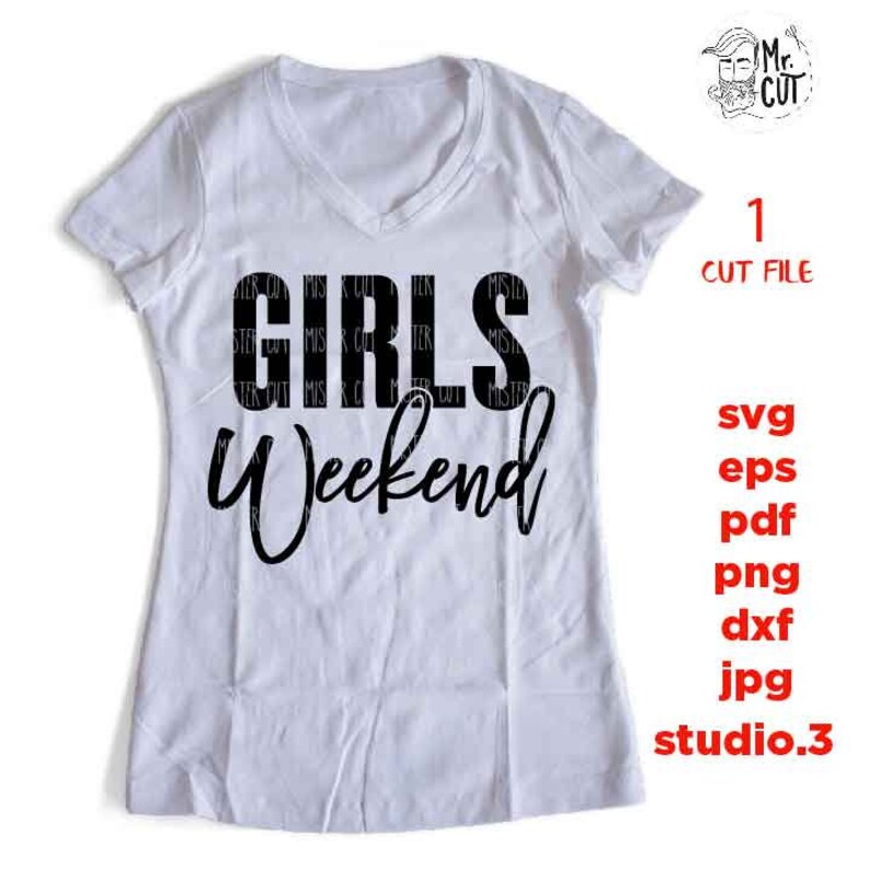 Girls weekend Svg Girls trip SVG DXF EpS jpg mirrored | Etsy