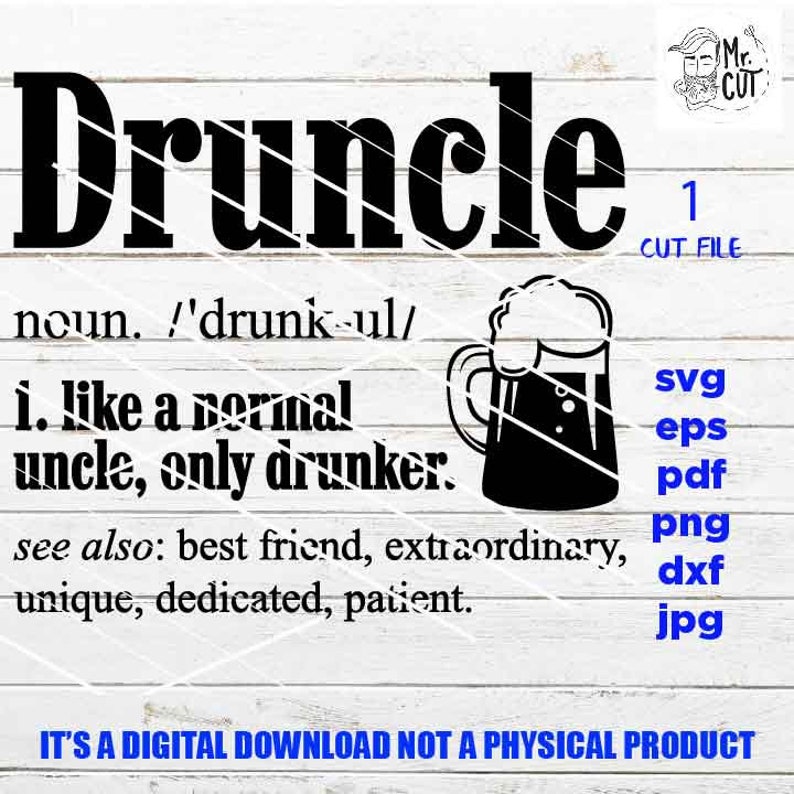Druncle UNCLE SVG File Father's Day Svg Dxf Cut File | Etsy