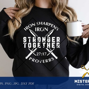 Stronger Together Svg, Png, DXF, Jpg Reverse, Eps, Cut File, Christian Shirt Vector Design, Iron ...
