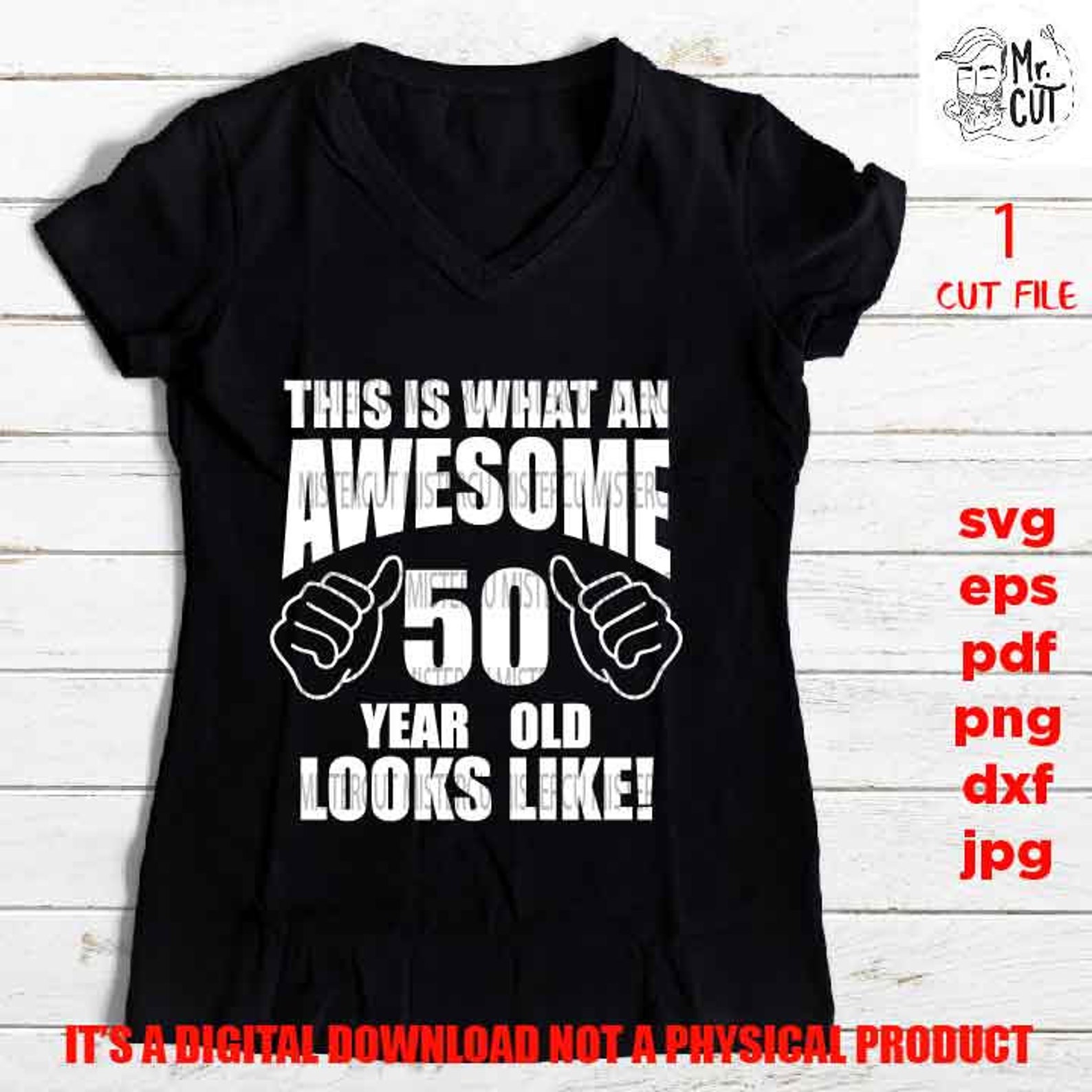 This is What an Awesome 50 Year Old Looks Like Svg, Birthday SVG, Png ...