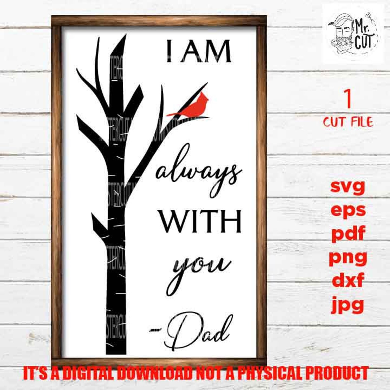 I Am Always With You Cut Dad Files Father Quote SVG Dxf - Etsy