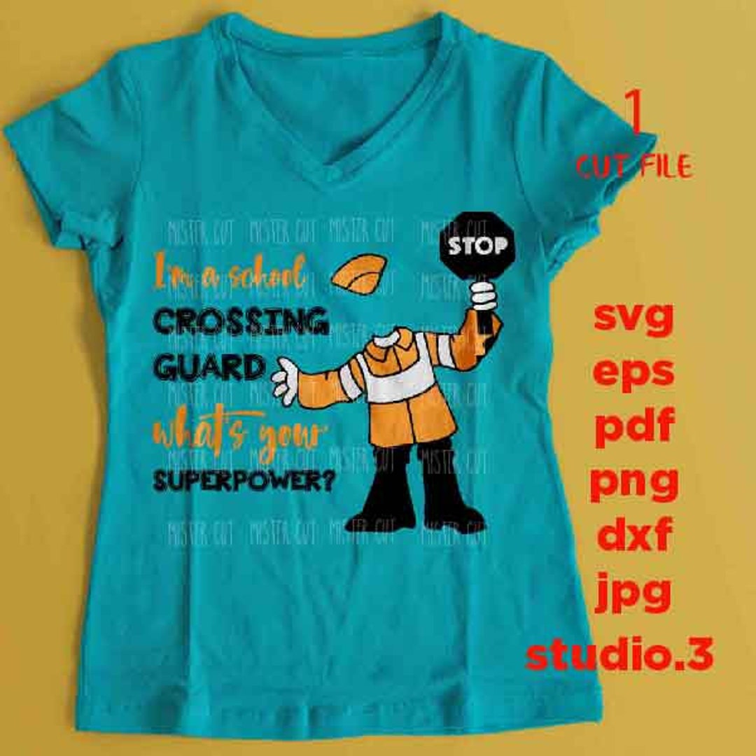 I'm a School Crossing Guard SVG, School Svg Silhouette Studio, 100 Days ...