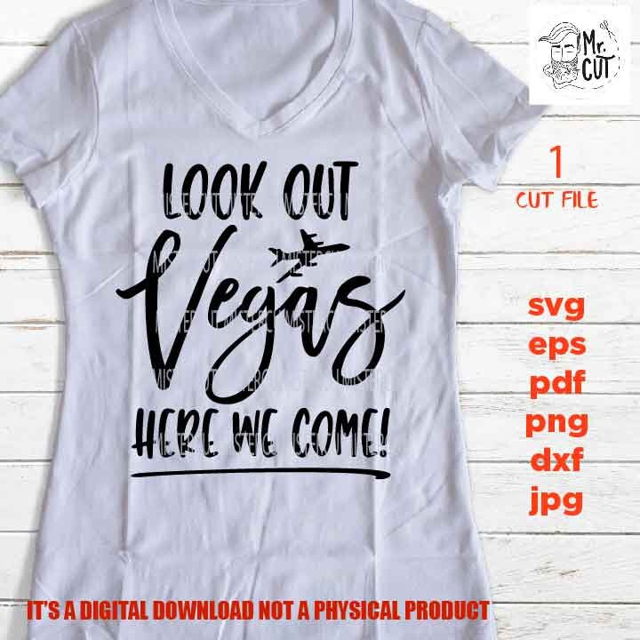 Look Out Vegas Svg Girls Trip SVG DXF Eps Jpg Mirrored - Etsy