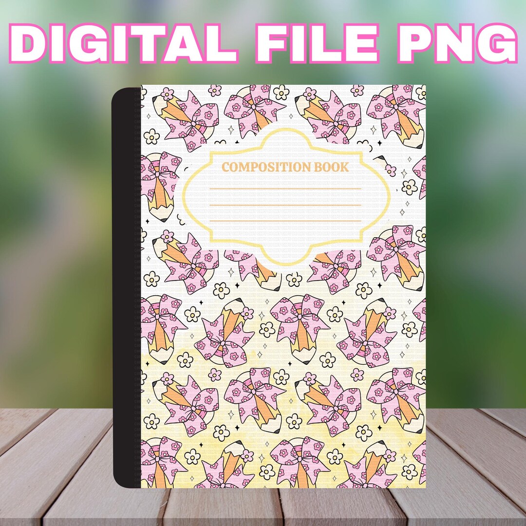 DIGITAL File-notebook Cover PNG- Back to School- Composition Notebook ...