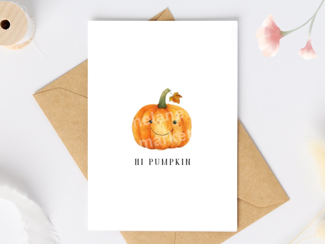 Hi Pumpkin Printable Halloween Postcard With Watercolor Pumpkin 4x6 ...