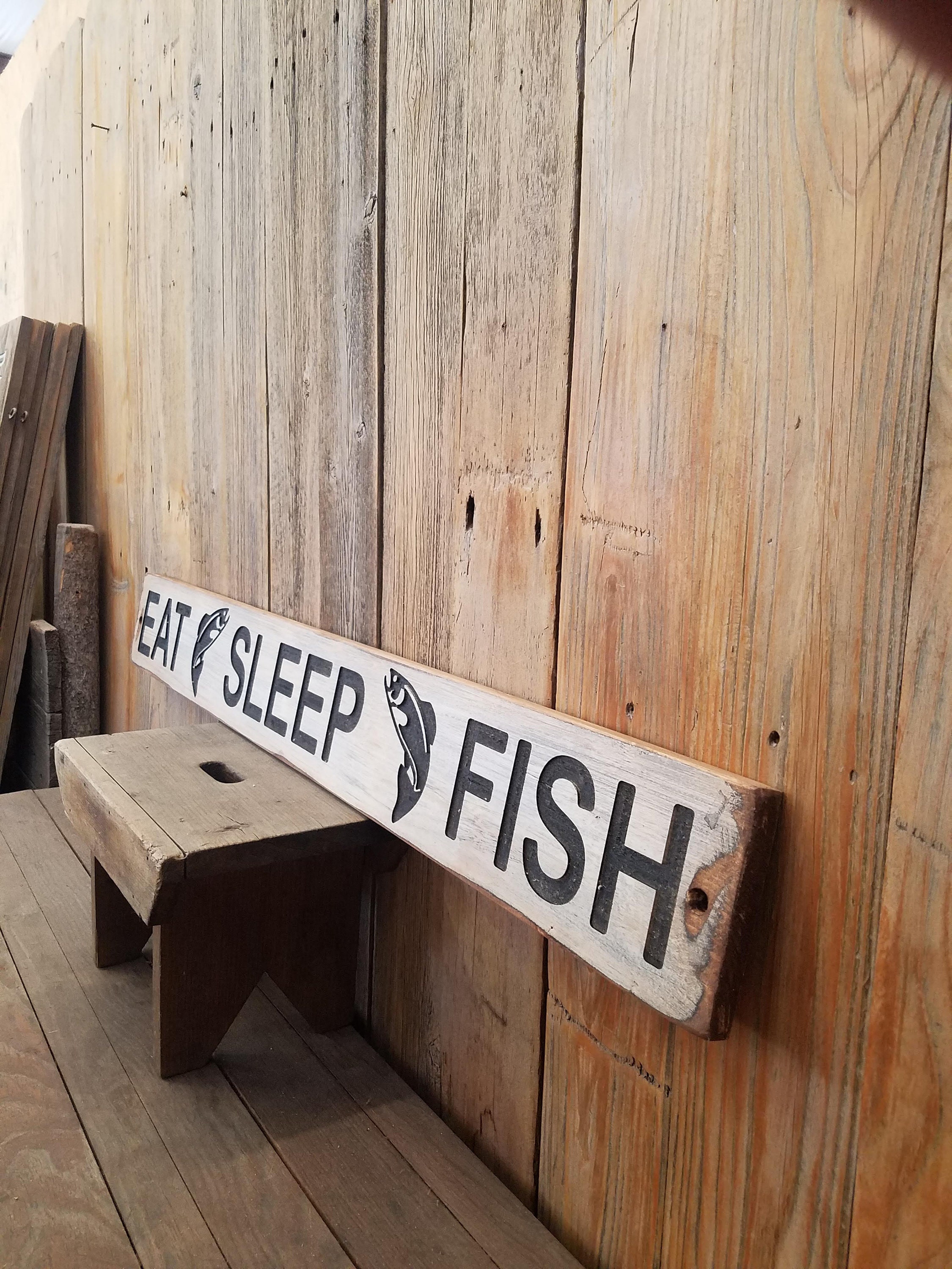 EAT SLEEP FISH/Carved Rustic Wood Sign/Fishing Cabin Sign/Lodge/Boat ...