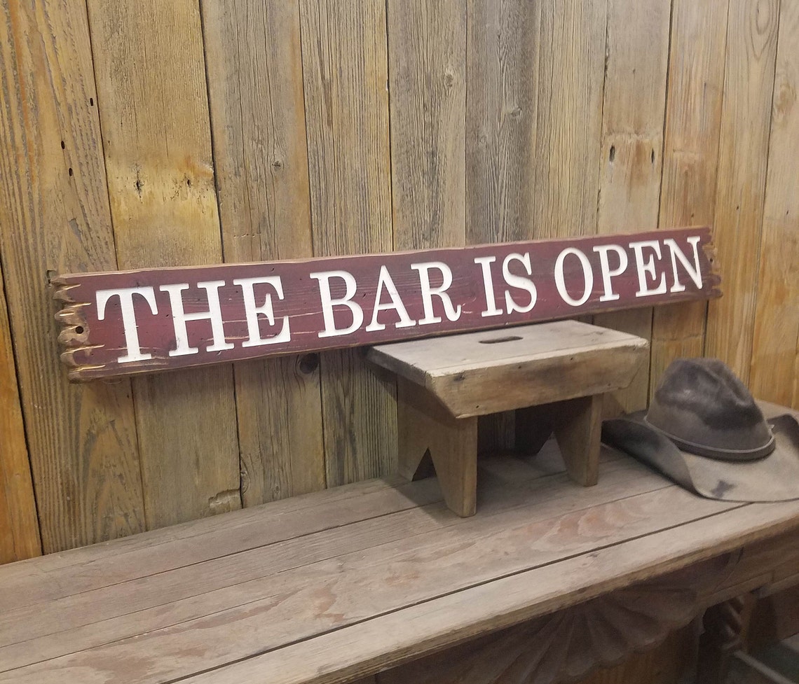 The BAR IS OPEN Rustic Wood Sign Man Cave Cabin Home | Etsy