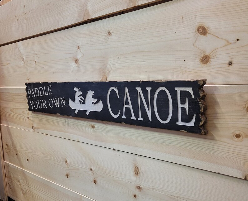 PADDLE Your Own Canoe/carved Rustic Wood Sign/cabin /lodge - Etsy