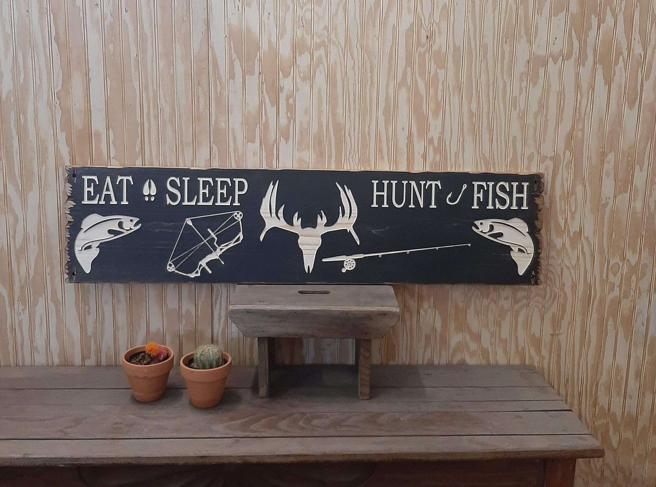 Hunting sign/Fishing Sign/Eat Sleep Fish Hunt Rustic Wood Sign/Cabin ...