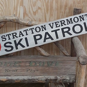 Stratton Vermont SKI Patrol/carved/rustic Wood Sign/cabin/lodge/snow ...