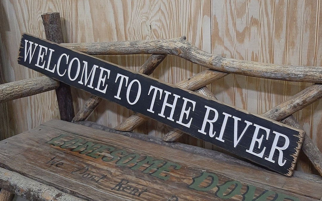 WELCOME to the River/rustic/carved/wood/sign/cabin/lodge/boat Dock ...