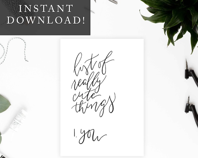 List of Really Cute Things Printable 5x7 Card, Anniversary/valentines ...