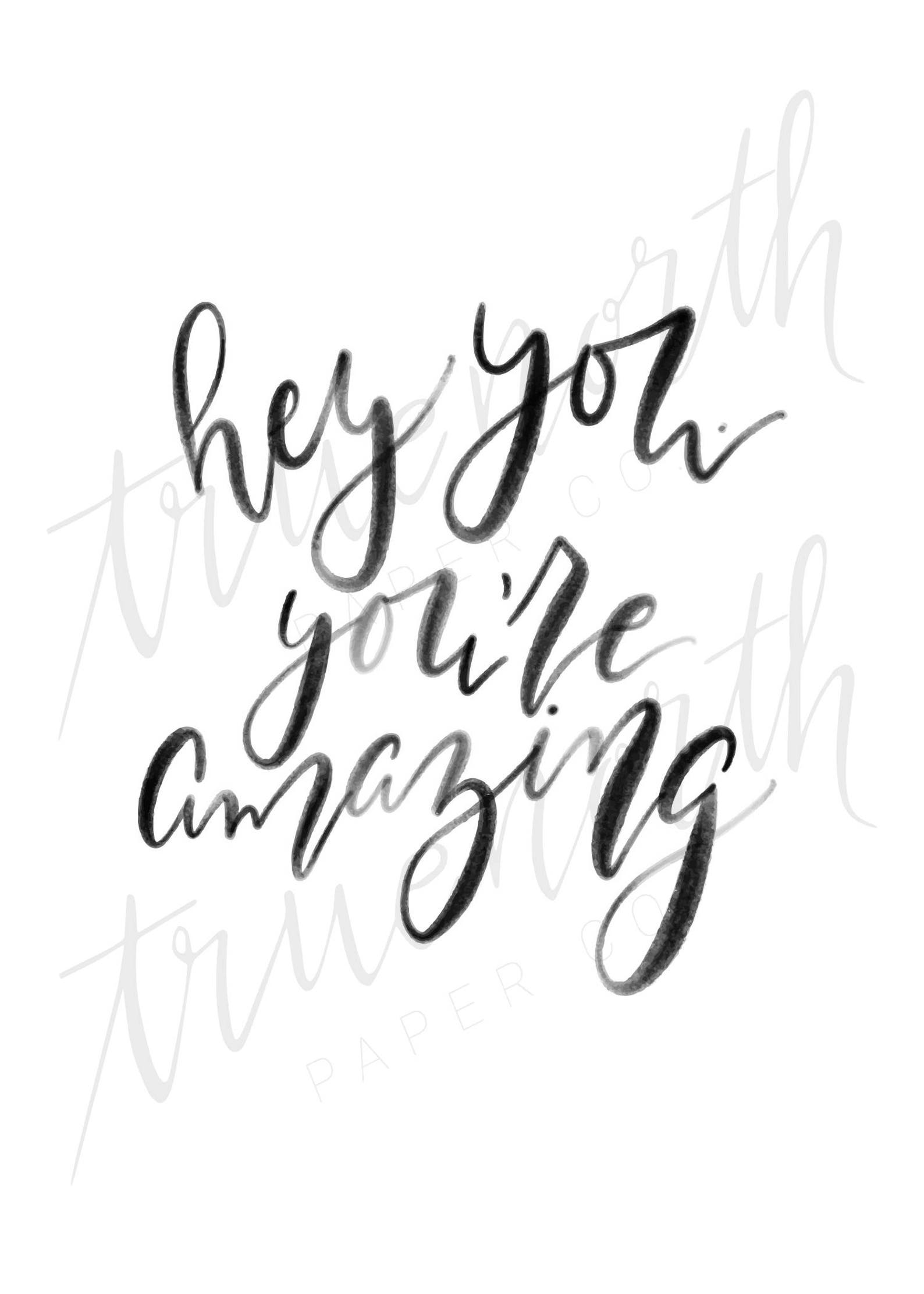 Hey You. You're Amazing Printable 5x7 Card, Anniversary/valentines Day ...