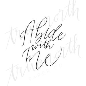 Abide With Me Print, Digital Download, Scripture Wall Art, Printable ...